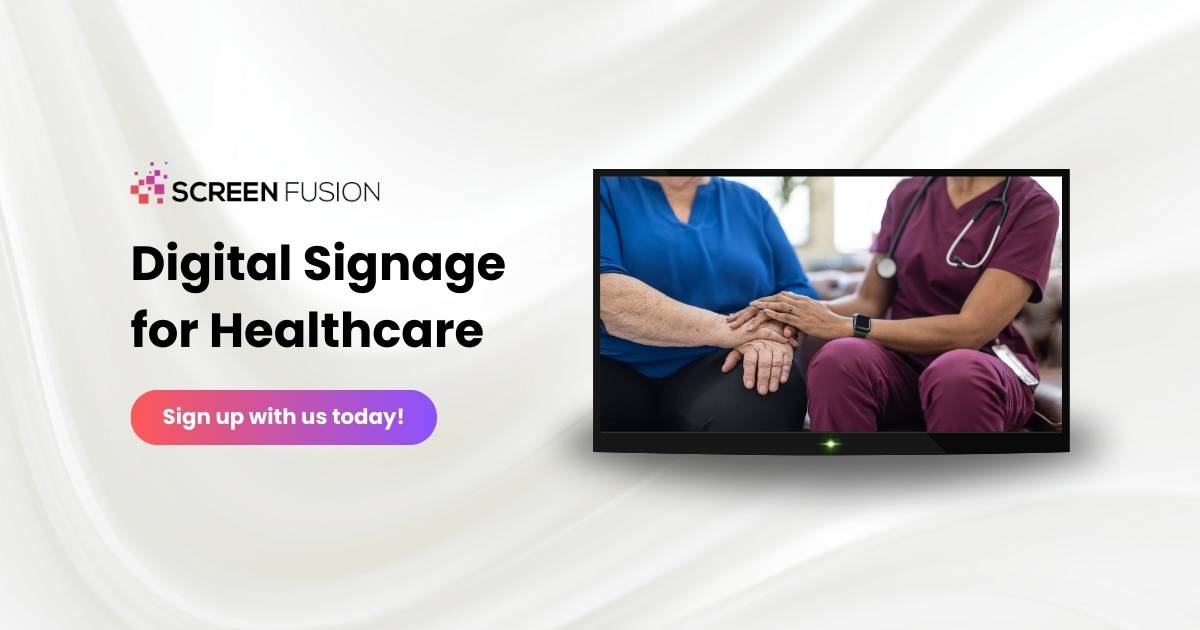 Digital Signage for Healthcare | Screen Fusion